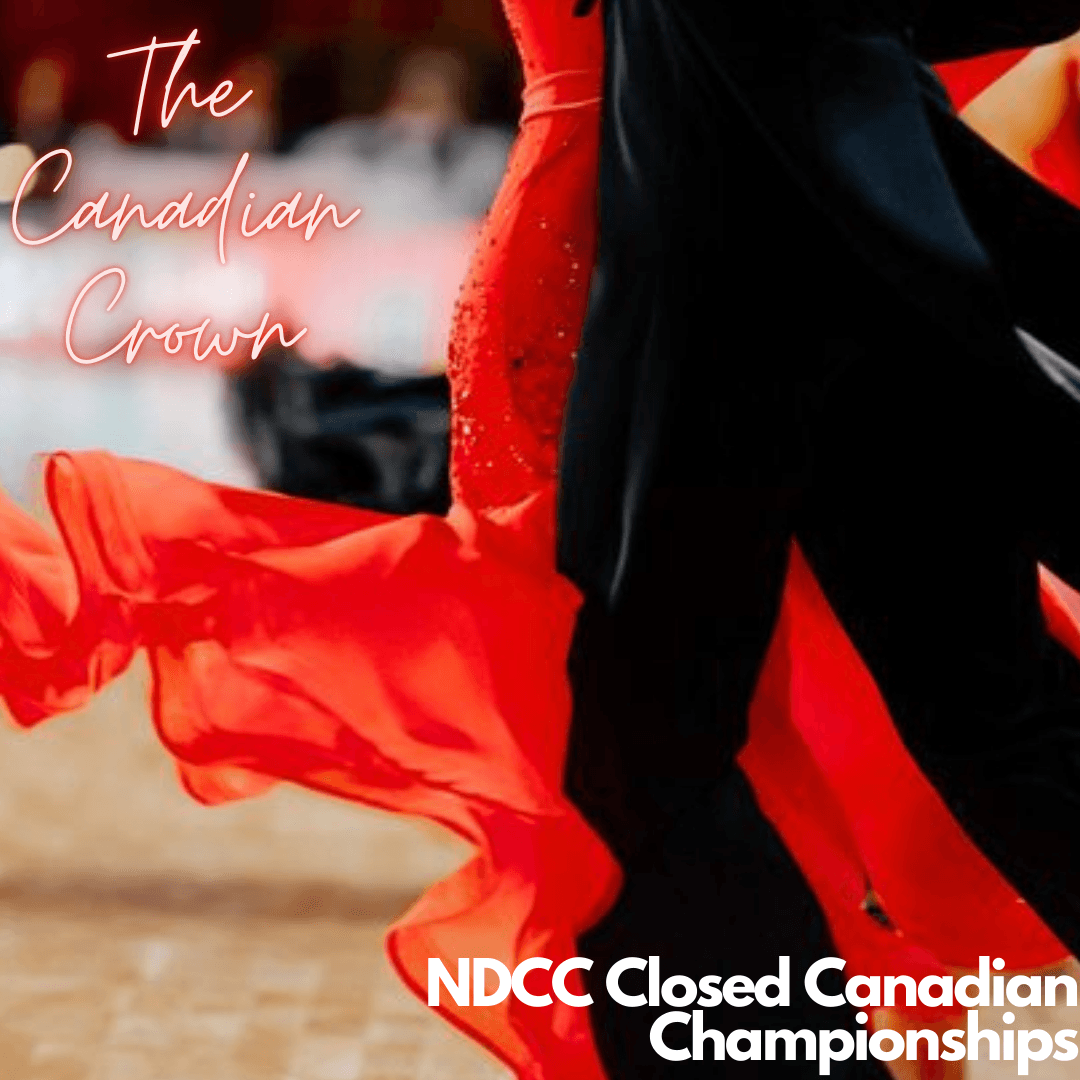 The Canadian Crown is BACK, Baby!: NDCC CCC 2021– iLoveDanceShoes